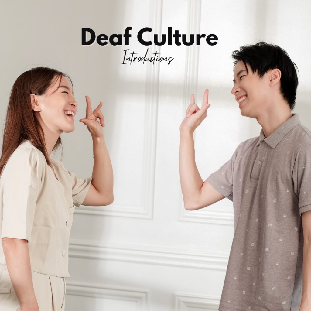 Introductions in Deaf Culture - Learn Sign Language