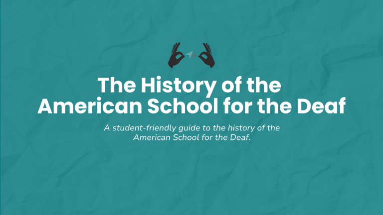 The History of the American School for the Deaf